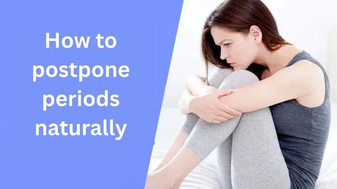 How to postpone periods naturally: Myths vs Medical options